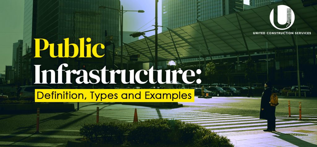 Public Infrastructure Definition Types and Examples