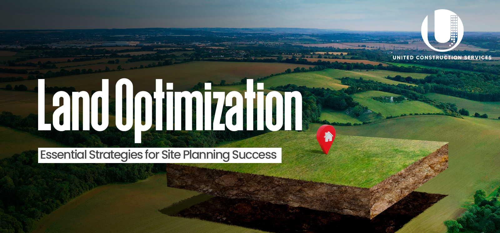 Land Optimization: Essential Strategies for Site Planning Success | UCS